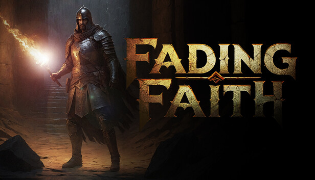Fading Faith - Steam News Hub