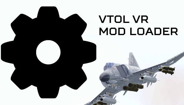 VTOL VR Mod Loader on Steam
