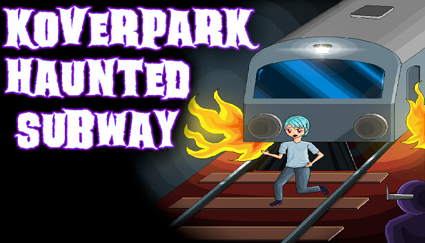 Koverpark Haunted Subway on Steam