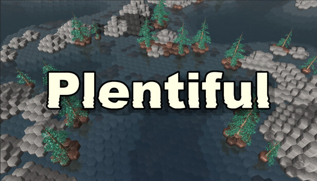 Plentiful on Steam
