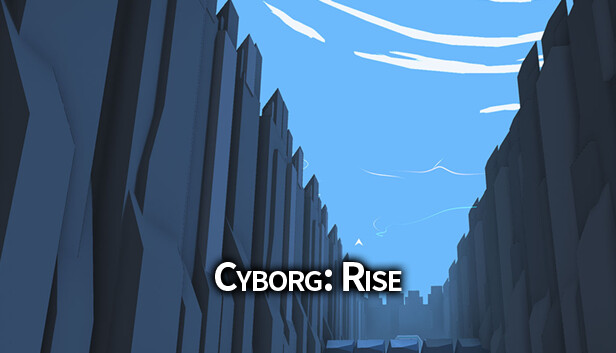 赛博格：崛起【Cyborg: Rise】 på Steam