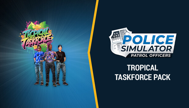 Police Simulator: Patrol Officers: Tropical Taskforce Pack - Steam News Hub