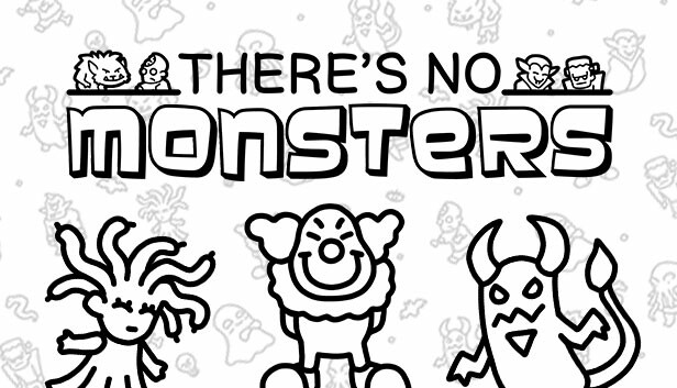 There's No Monsters on Steam