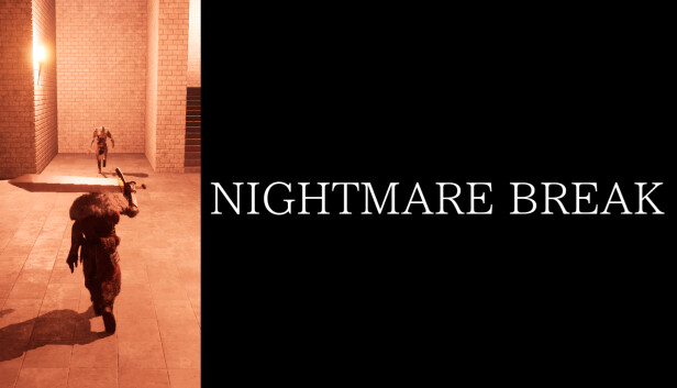 NIGHTMARE BREAK on Steam