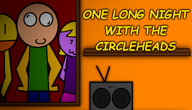 One Long Night with the Circleheads on Steam