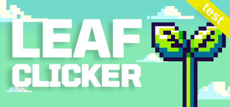Leaf Clicker: Grow Your Green Thumb! Playtest Steam Charts | Steambase
