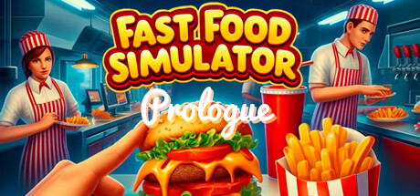 Fast Food Simulator: Prologue on Steam