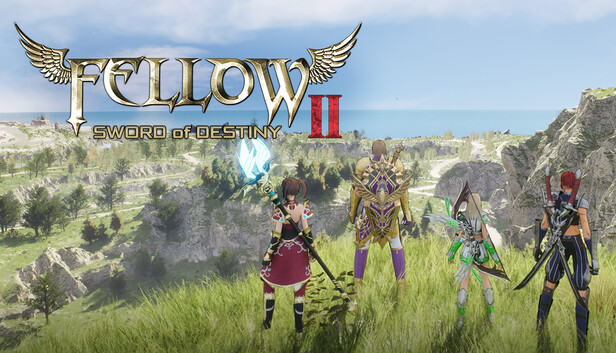 Fellow 2: SWORD of DESTINY on Steam