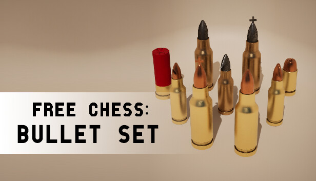 Free Chess: Bullets Set - Steam News Hub
