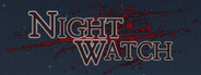Nightwatch: Closer - Patch 9/13 - Steam News