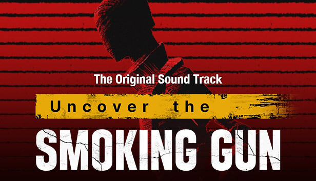 Uncover the Smoking Gun Soundtrack on Steam