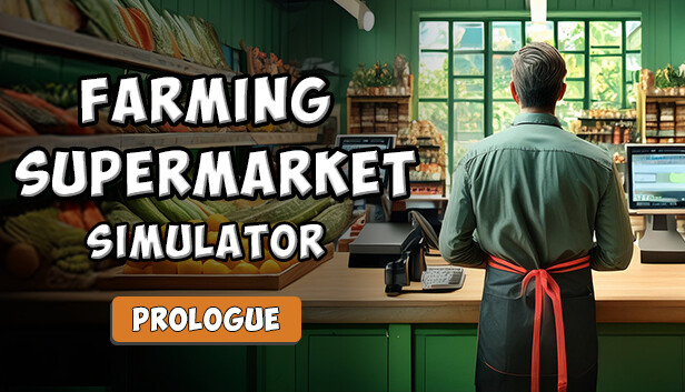 Farming & Supermarket Simulator: Prologue - Steam News Hub