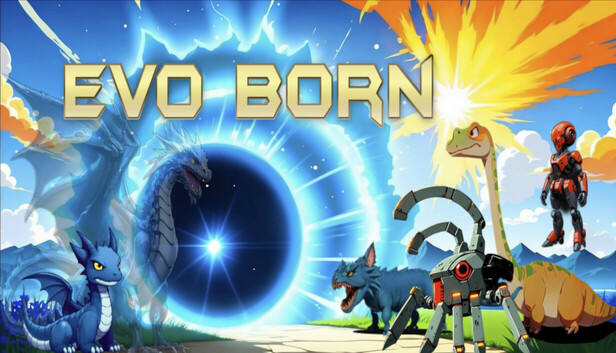 Evo Born - Trung tâm tin Steam
