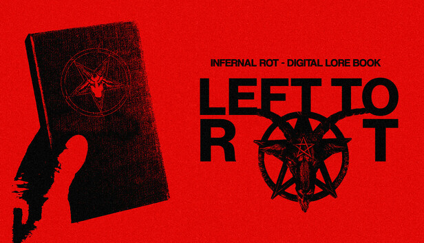 Left to Rot - Infernal Rot - Steam News Hub