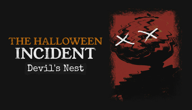 The Halloween Incident - Devil's Nest no Steam