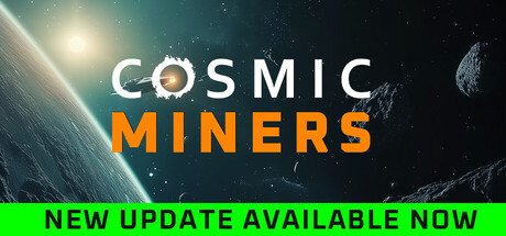 Cosmic Miners on Steam