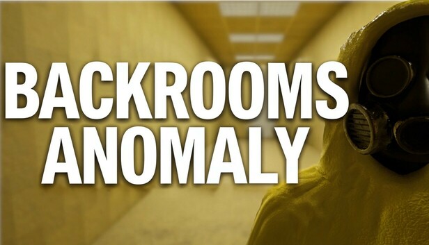 BACKROOMS ANOMALY on Steam