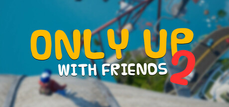 Only Up: With Friends 2 Steam Charts | Steambase