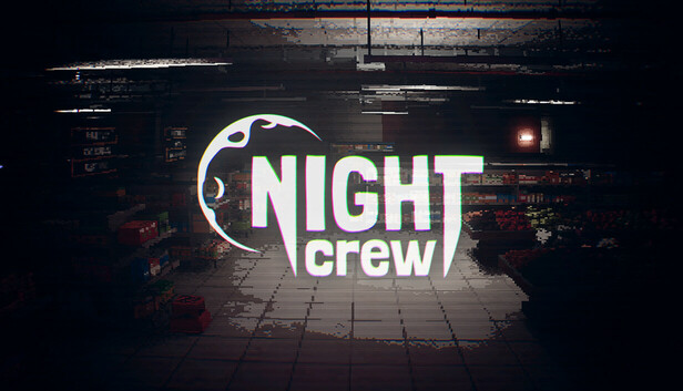 Night Crew on Steam