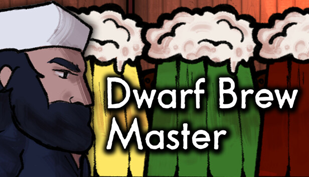 Dwarf Brew Master - Steam News Hub