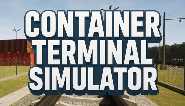 Container Terminal Simulator on Steam
