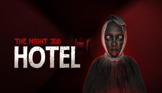 The Night Job: Hotel on Steam