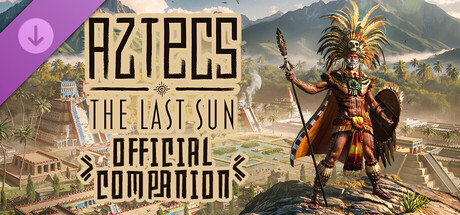 Aztecs: The Last Sun - Official Companion - UncensorPat.ch