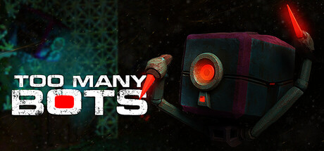 Too Many Bots Steam Charts | Steambase