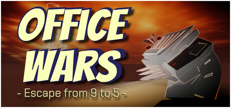 Office Wars: Escape from 9 to 5 on Steam