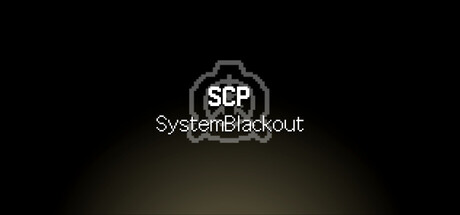 SCP: SystemBlackout | Steambase