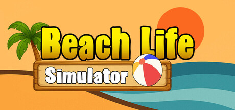 Beach Life Simulator Playtest Steam Charts | Steambase