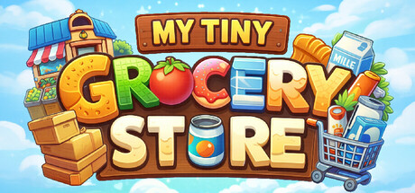 My Tiny Grocery Store - Desktop Idle Supermarket Game | Steambase