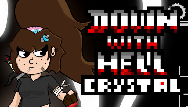Down With Hell: Crystal - Centro de noticias de Steam