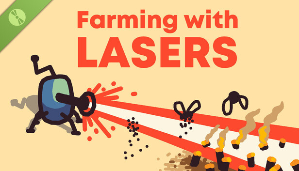 Farming with lasers Demo on Steam