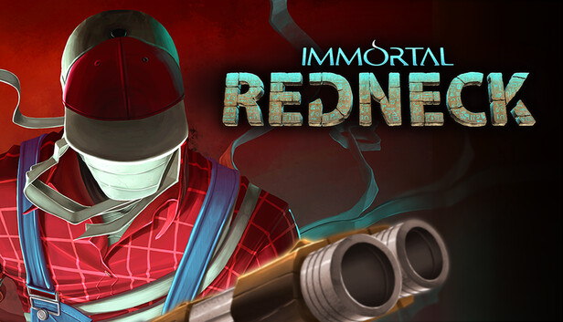 Immortal Redneck on Steam