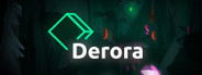 Steam :: Derora :: Derora AVAILABLE NOW!