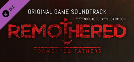 Remothered: Tormented Fathers - Original Soundtrack on Steam
