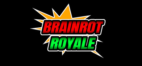 Brainrot Royale | Steambase