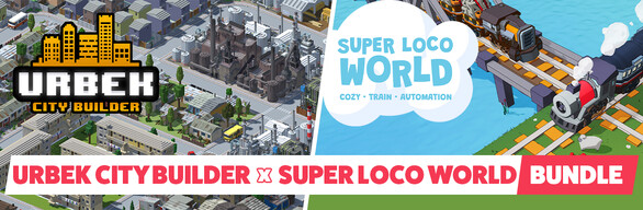 Save 56% on Urbek City Builder x Super Loco World on Steam